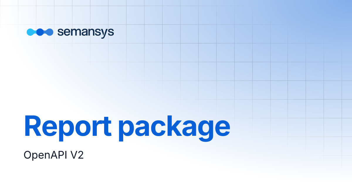 Report package | Semansys Technologies BV | API documentation